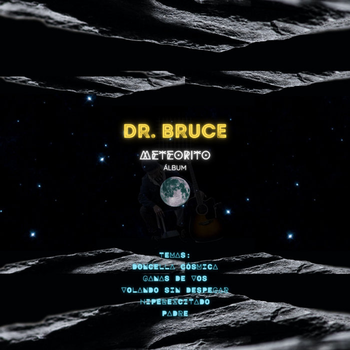 METEORITO | Dr. Bruce