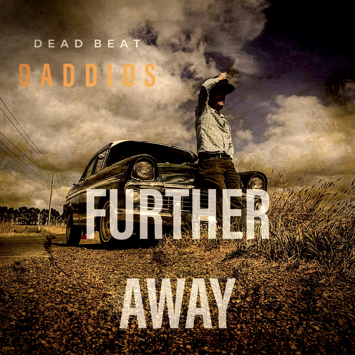 Further Away | The Dead Beat Daddios | Dead Beat Daddios