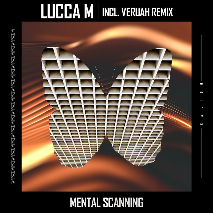 Mental Scanning | Lucca M | Kaligo Records
