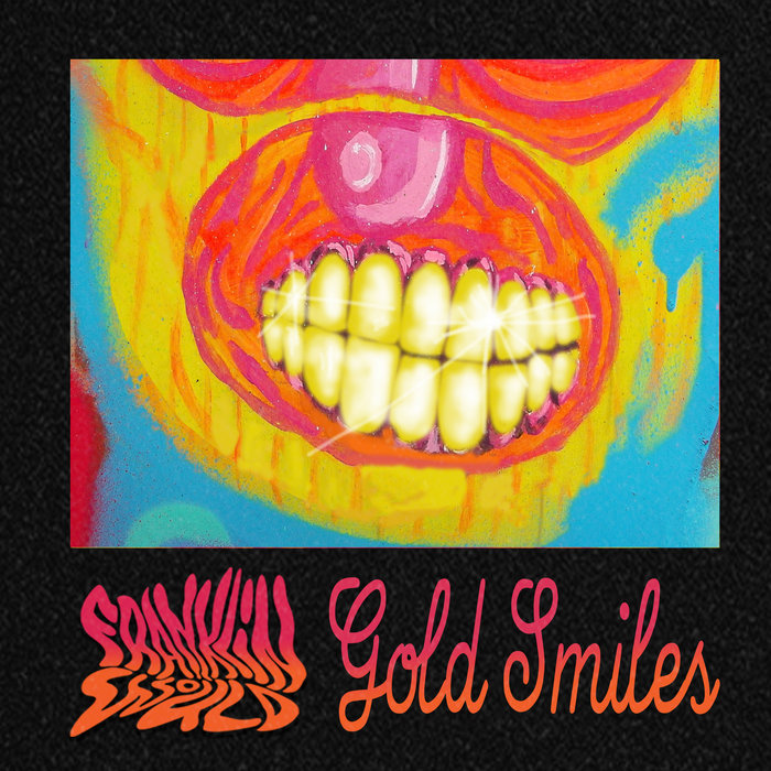 Gold Smiles | Franklin Would