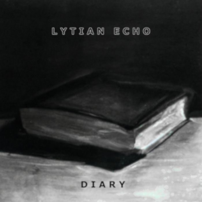 Diary | Lytian Echo