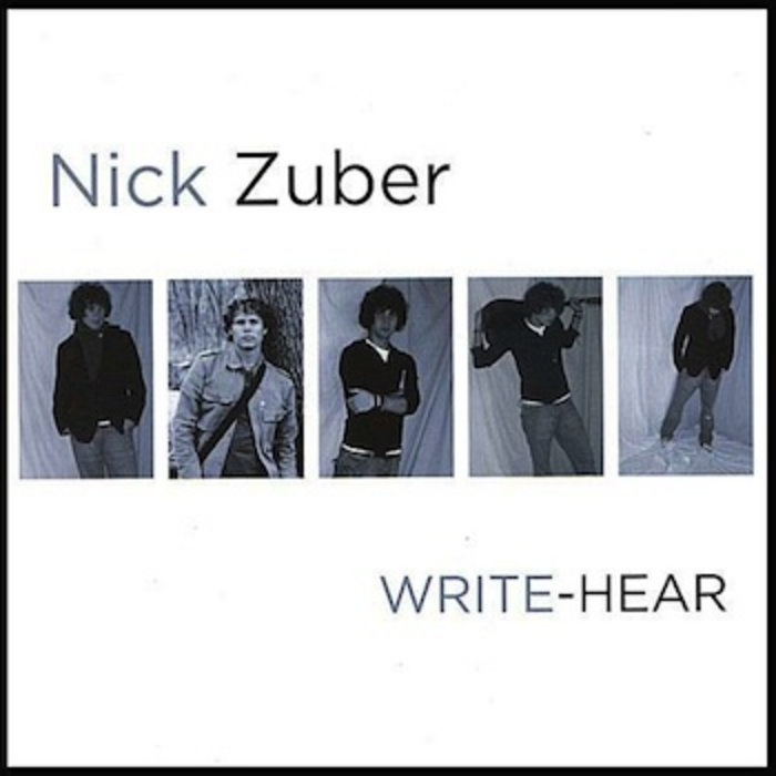 Write-Hear | Nick Zuber | Nick Zuber Band