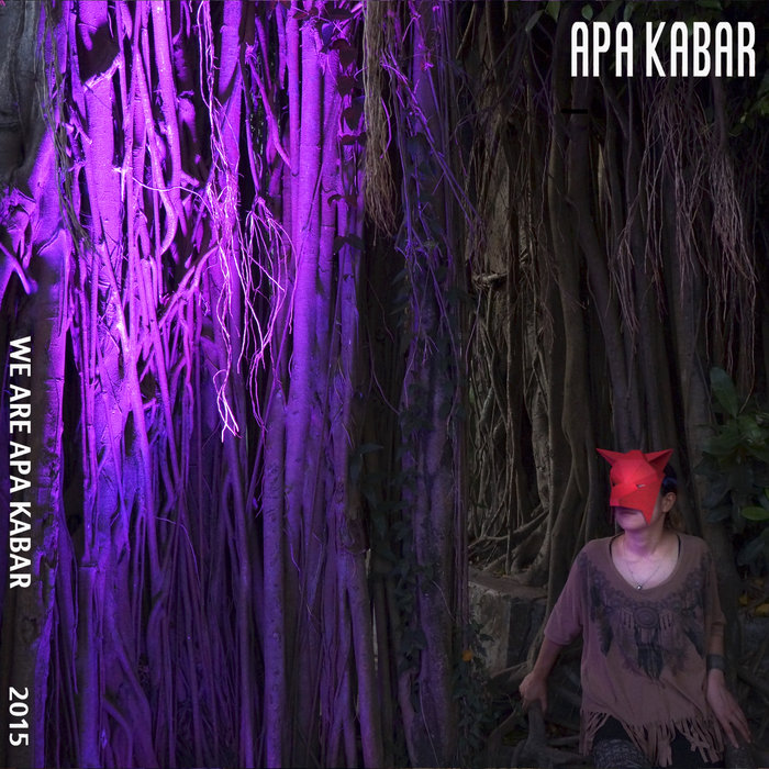 We Are Apa Kabar | Apa Kabar