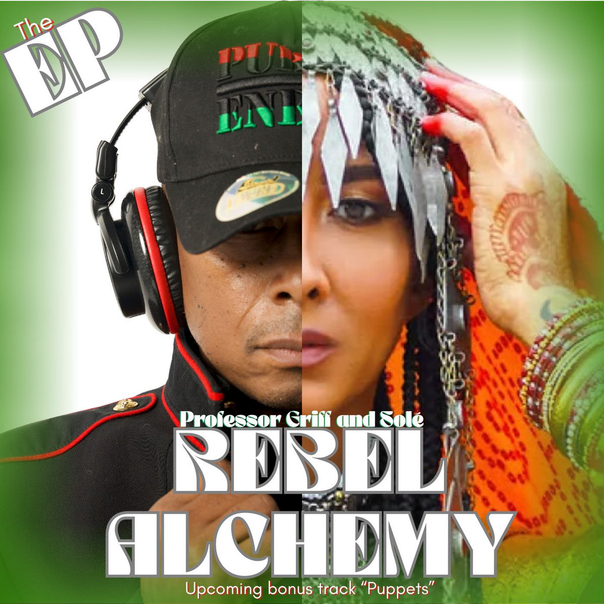 Rebel Alchemy | Professor Griff and Solé | Professor Griff