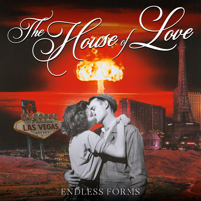 The House of Love | Endless Forms