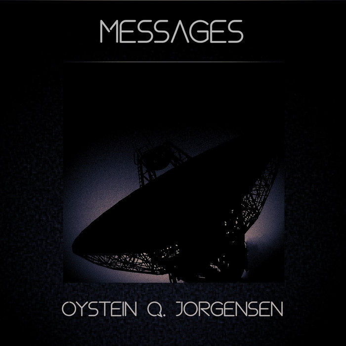 Messages (2024 Remaster) | Oystein Q. Jorgensen