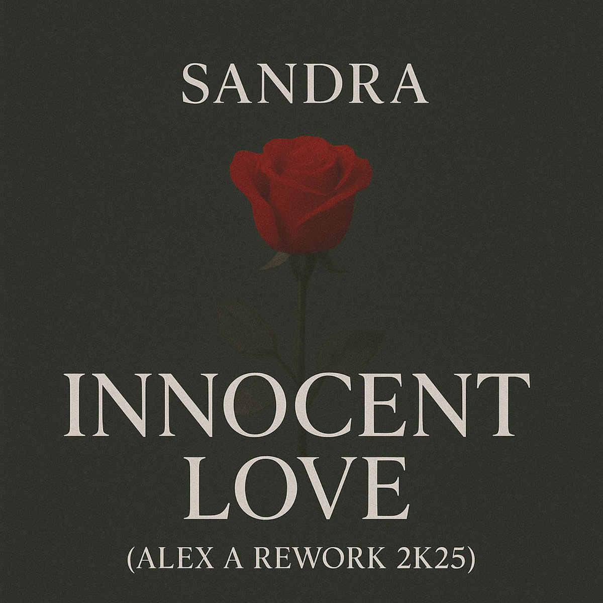 Sandra - Innocent Love (Alex A Rework 2k25) | Sandra | Alex A