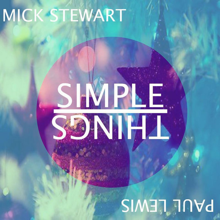 Simple Things | Mick Stewart And Paul Lewis | Mick Stewart