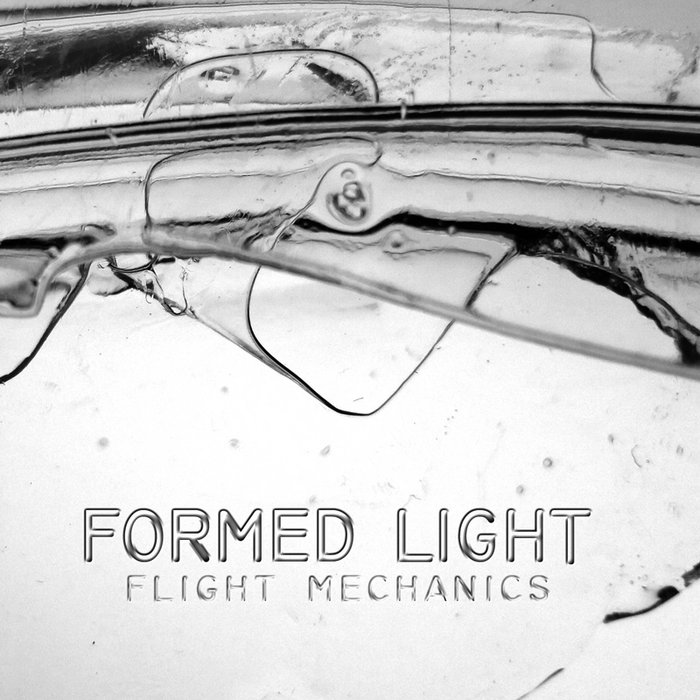 Formed Light | Flight Mechanics