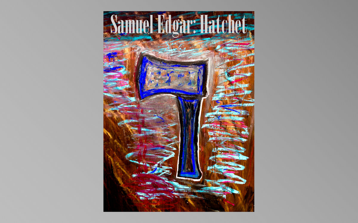 Hatchet | Samuel Edgar