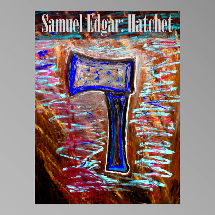 Hatchet | Samuel Edgar