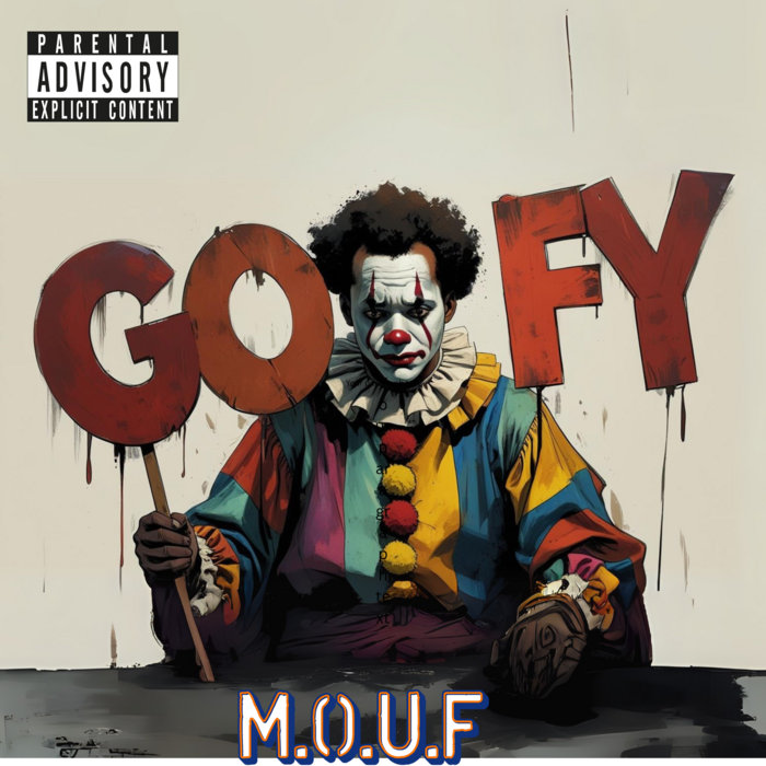 GOOFY | M.O.U.F