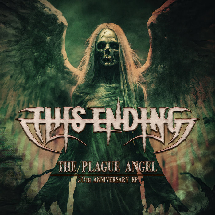 The Plague Angel (20th Anniversary EP) | This Ending
