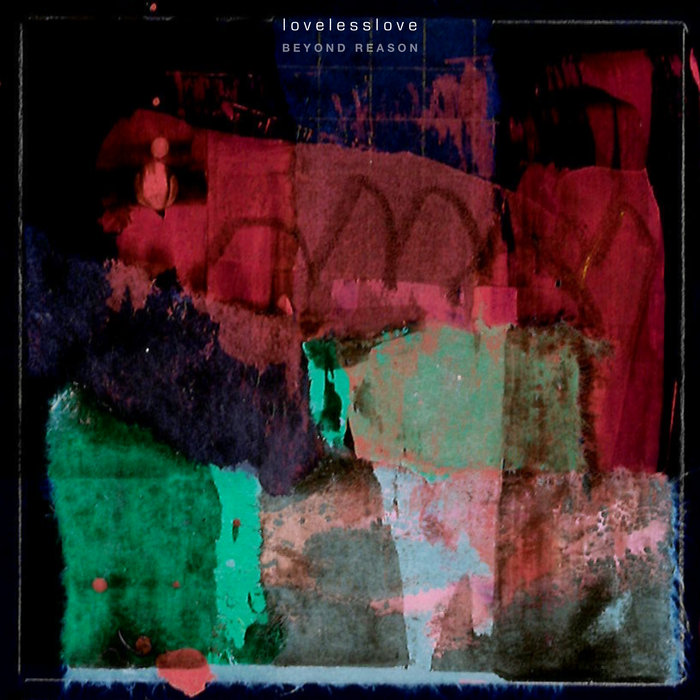 Beyond Reason | Loveless Love