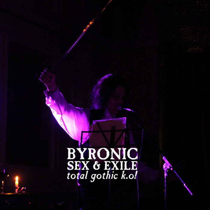 Total Gothic K.O! | Byronic Sex & Exile | Goth City Records
