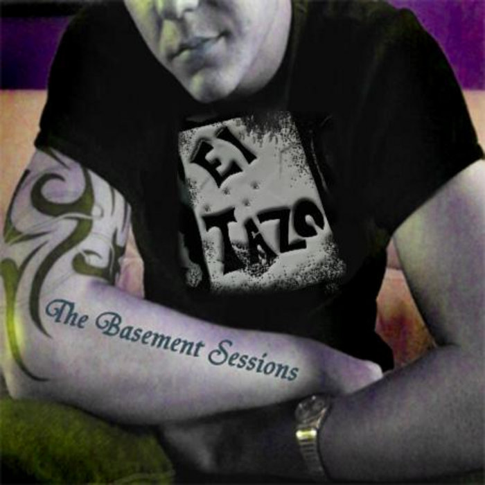 The Basement Sessions | El Tazo
