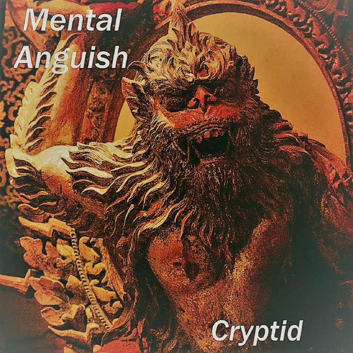 Cryptid | Mental Anguish | The Church of Noisy Goat