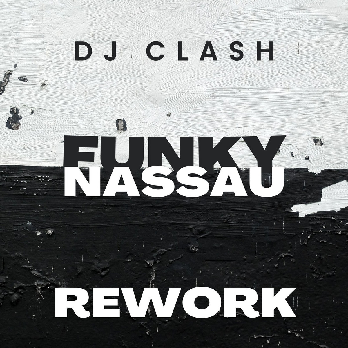 Funky NaSSAU(DJ CLASH Rework) | DJ CLASH