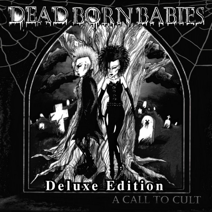 A CALL TO CULT / Remastered | Dead Born Babies