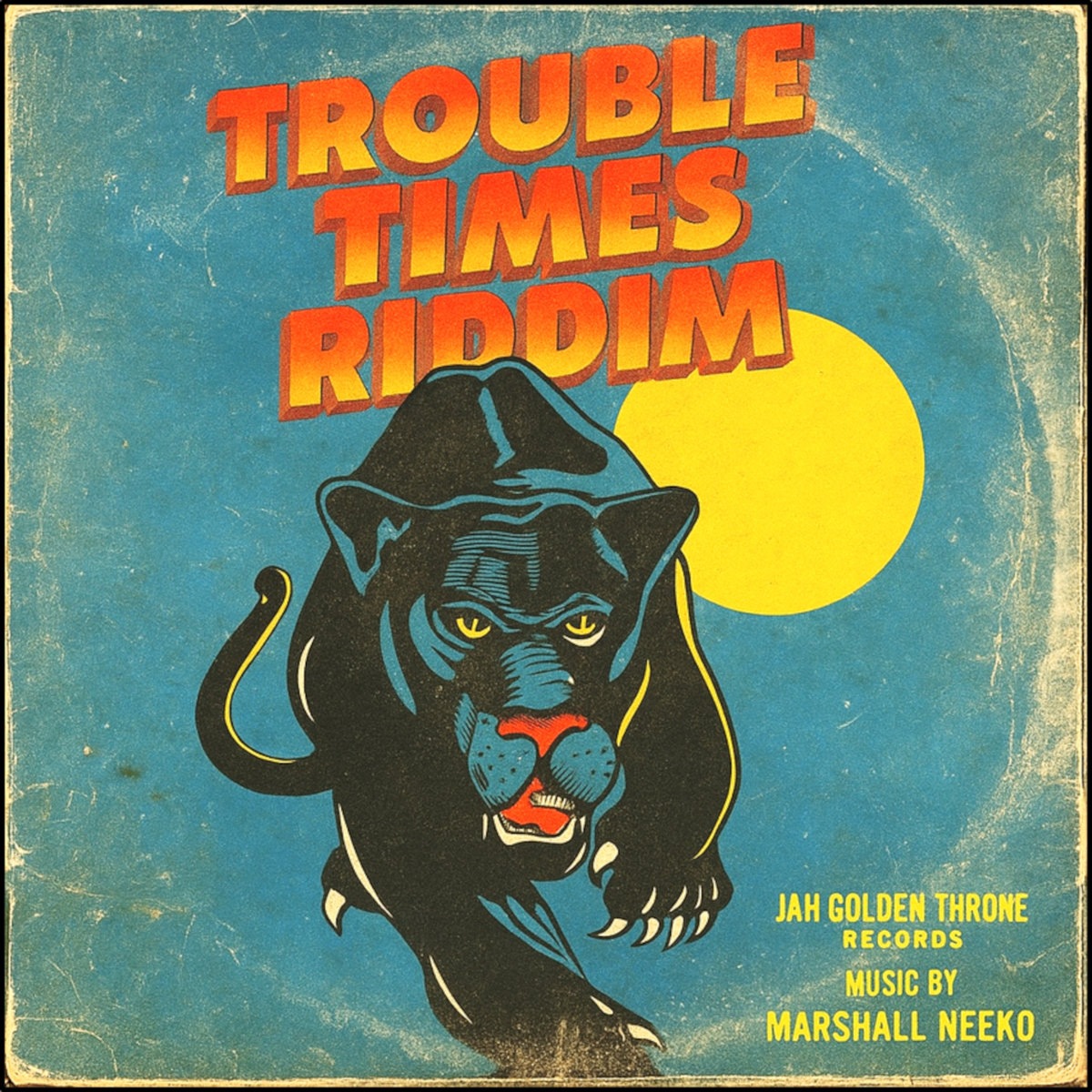 Various Artists - Trouble Times Riddim (Jah Golden Throne x Marshall ...
