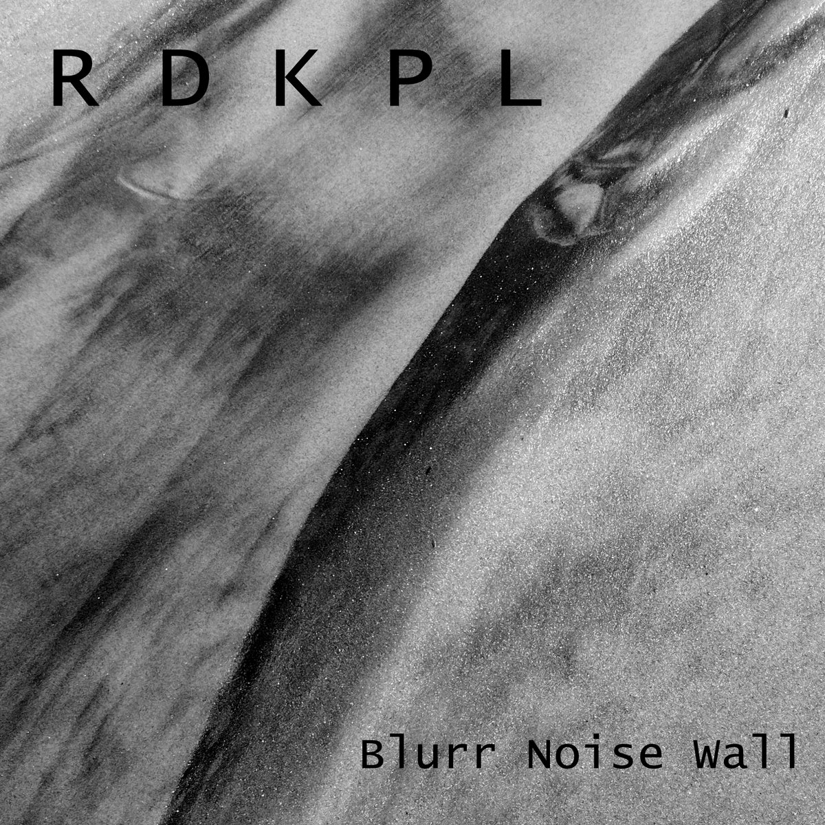 Blurr Noise Wall | RDKPL | rainwall / netlabel
