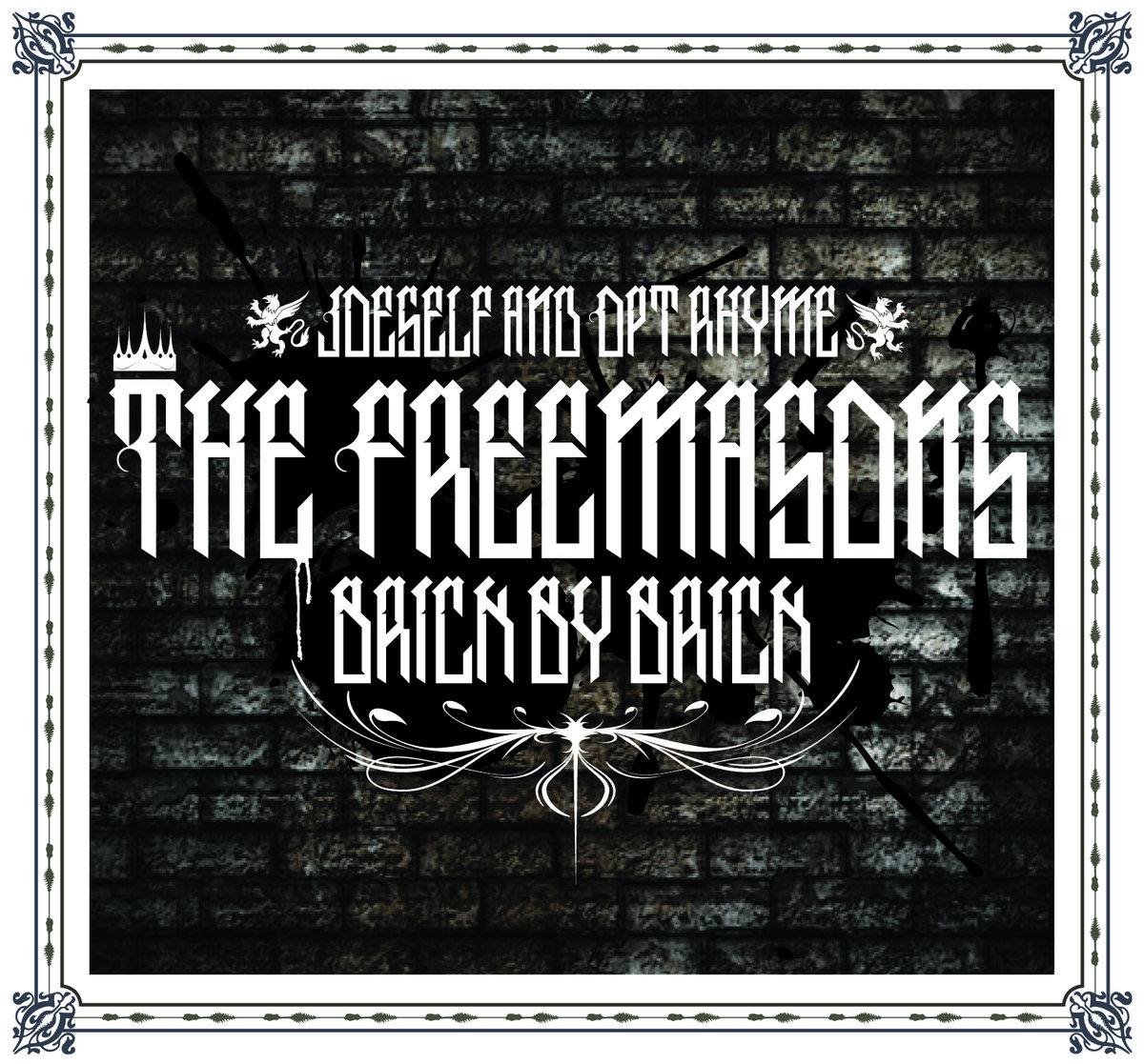 Brick by Brick-The Freemasons | Opt Rhyme