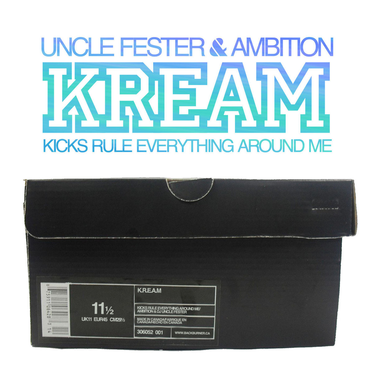 K.R.E.A.M (Kicks Rule Everything Around Me) | ambeez___