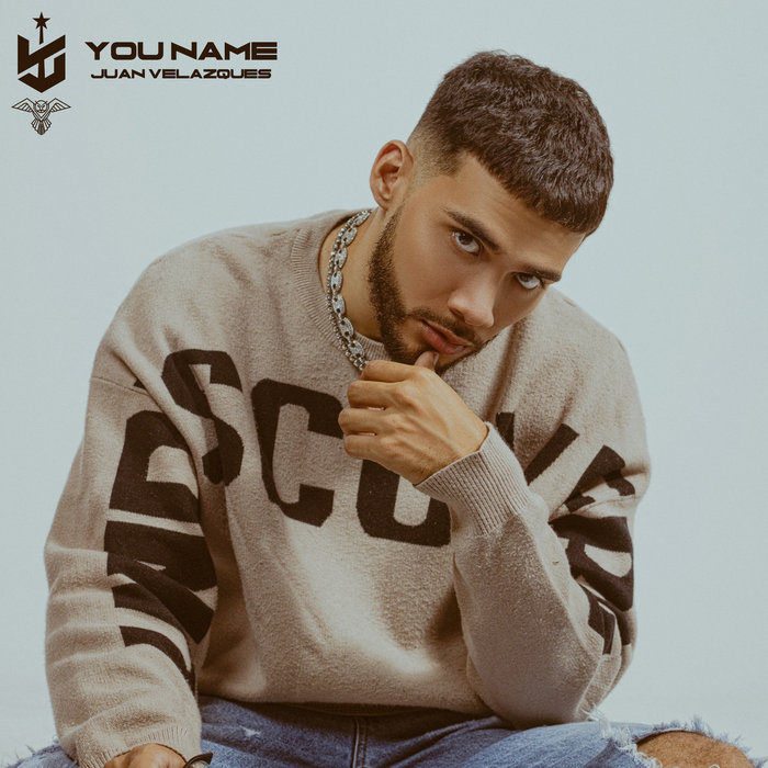 YOU NAME - JUAN VELASQUEZ | Juan Velasquez