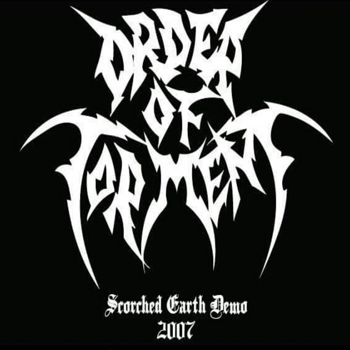 Scorched Earth Demo 2007 | Order Of Torment
