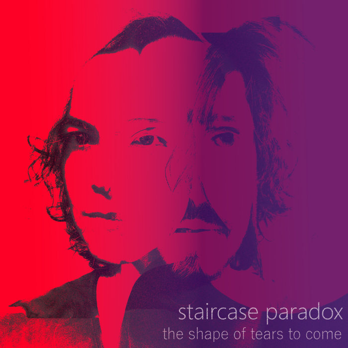 The Shape of Tears to Come | Staircase Paradox