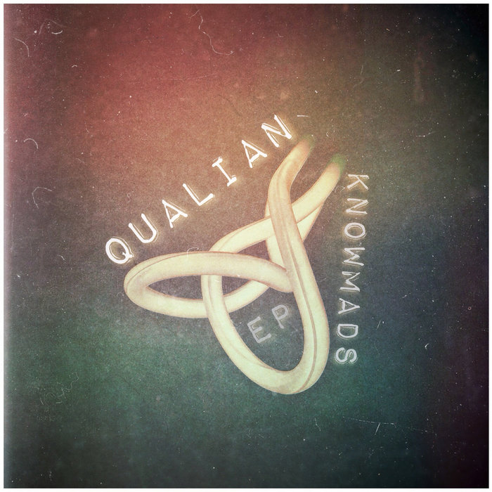 Knowmads - EP | Qualian