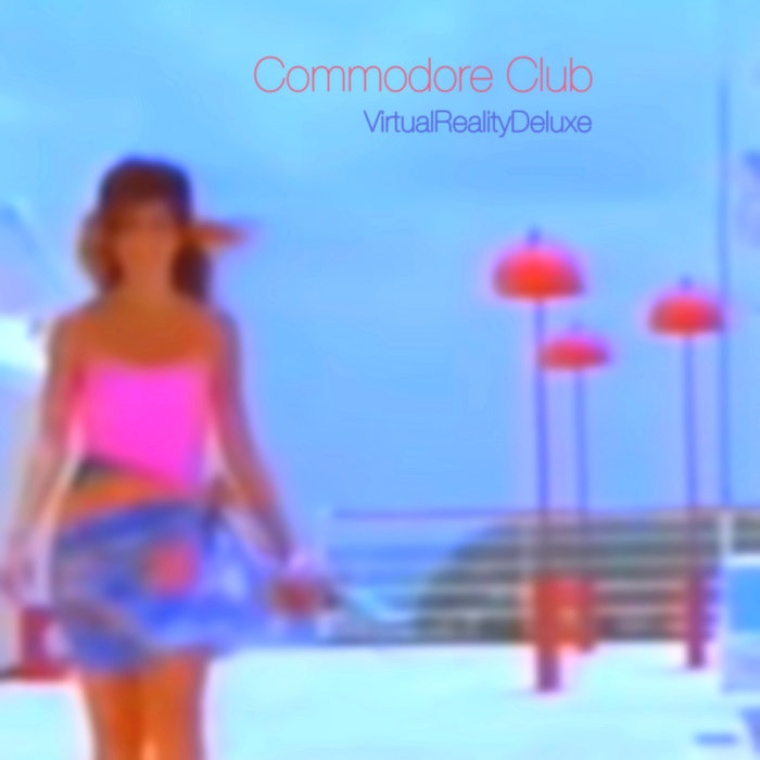 Commodore Club | VirtualRealityDeluxe