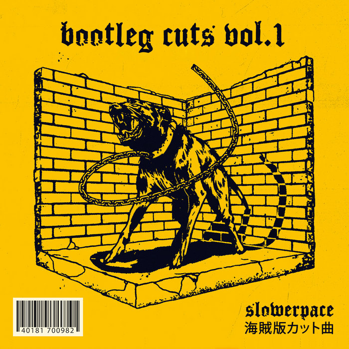 bootleg cuts vol.1 ep | slowerpace 音楽