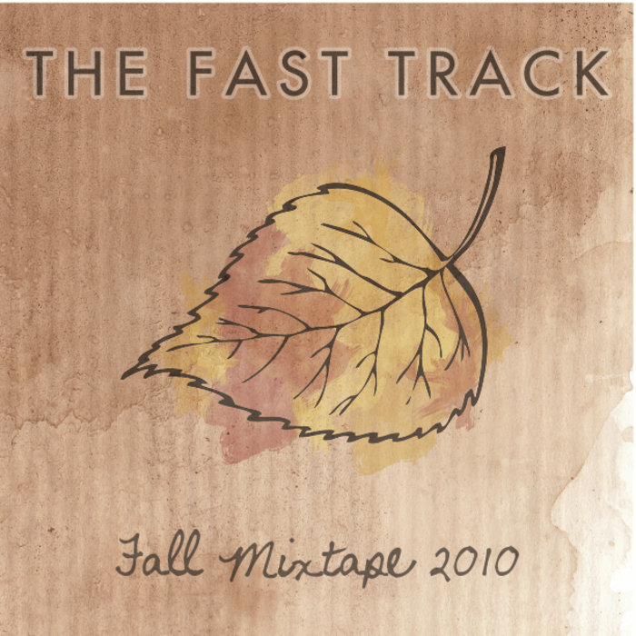 Fall Mixtape 2010 | The Fast Track