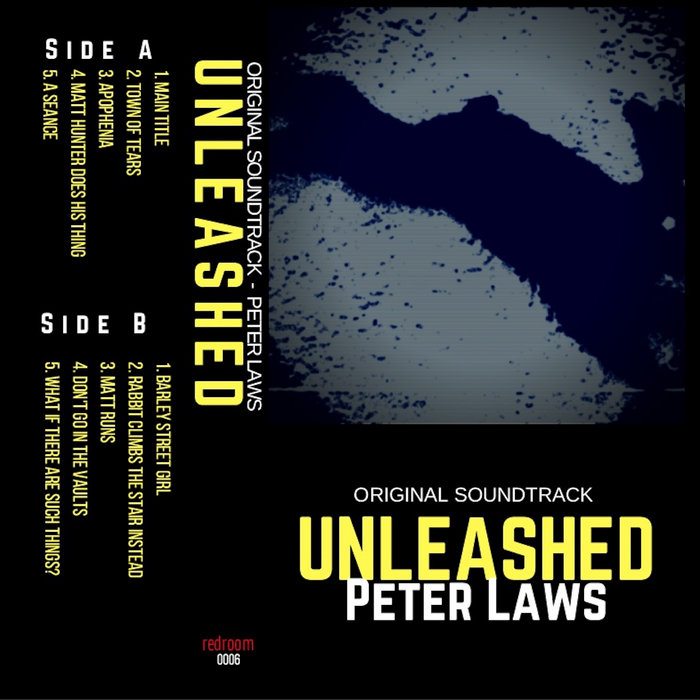 UNLEASHED - The Original Soundtrack | Peter Laws