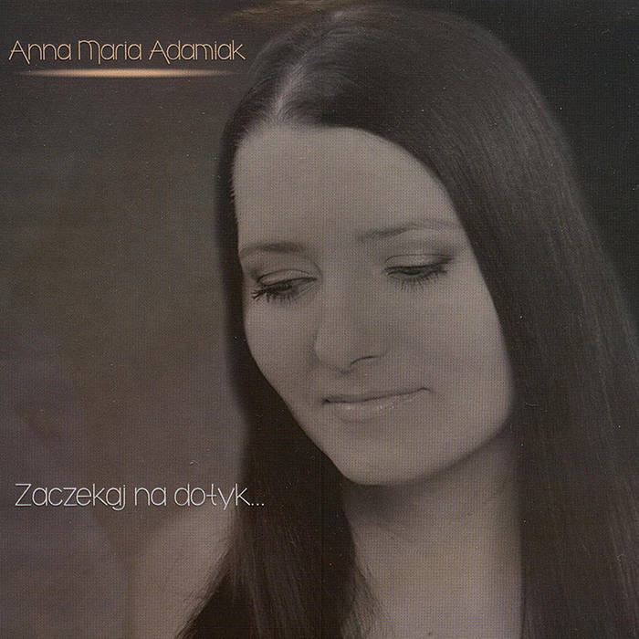 Zaczekaj na dotyk | Anna Maria Adamiak