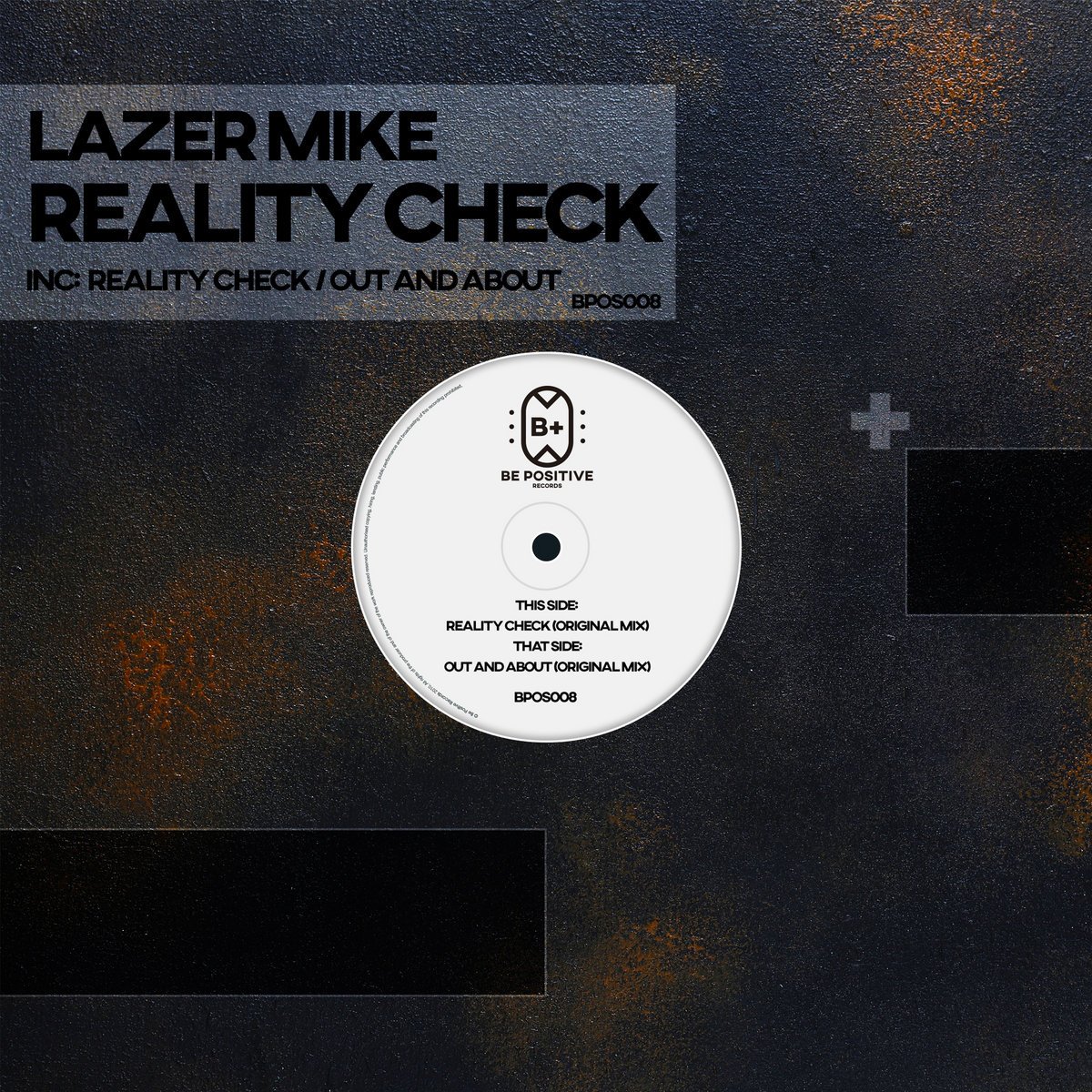 Reality Check | Lazer Mike | Be Positive