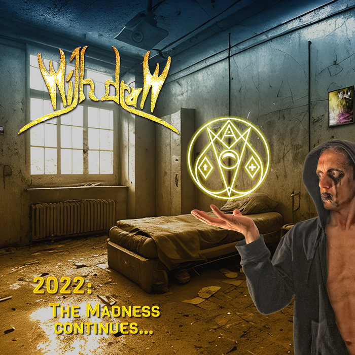 2022: The Madness continues… | WITHDRAW | Running Wild Productions