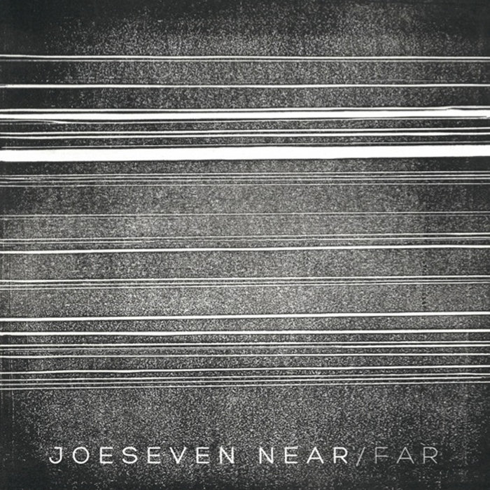 EXITLP012 - Joe Seven - 'Near / Far' LP | joe seven