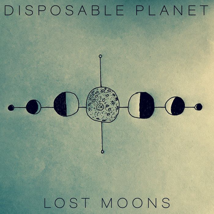 Lost Moons | Disposable Planet