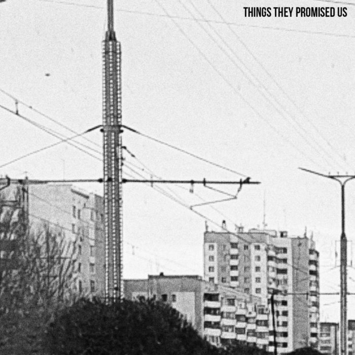 Stages of War | Things They Promised Us | Haruko Please