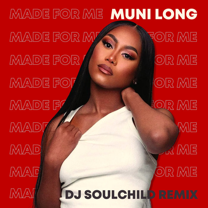 Made For Me (DJ Soulchild Remix) | Muni Long | DJ Soulchild