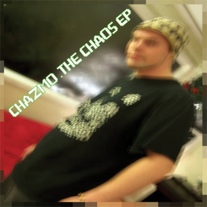 The Chaos EP | Chazmo | bsRECORDS