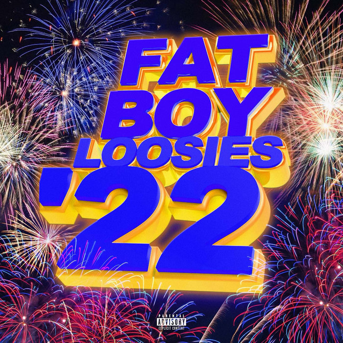Loosies 2022 | Fatboyshaun