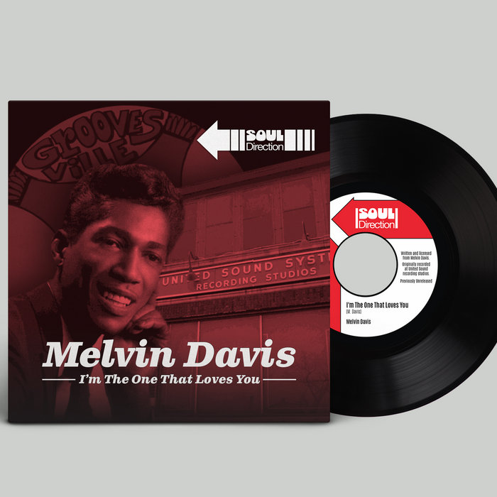 Melvin Davis - I'm The One That Loves You - Soul Direction | Soul-Direction
