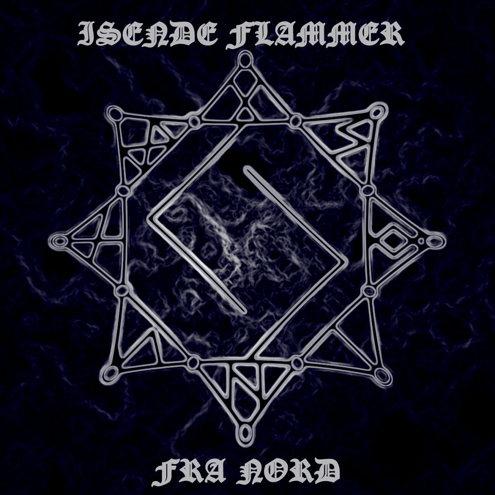 Fra Nord | Isende Flammer