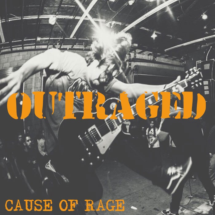 Cause Of Rage | Outraged