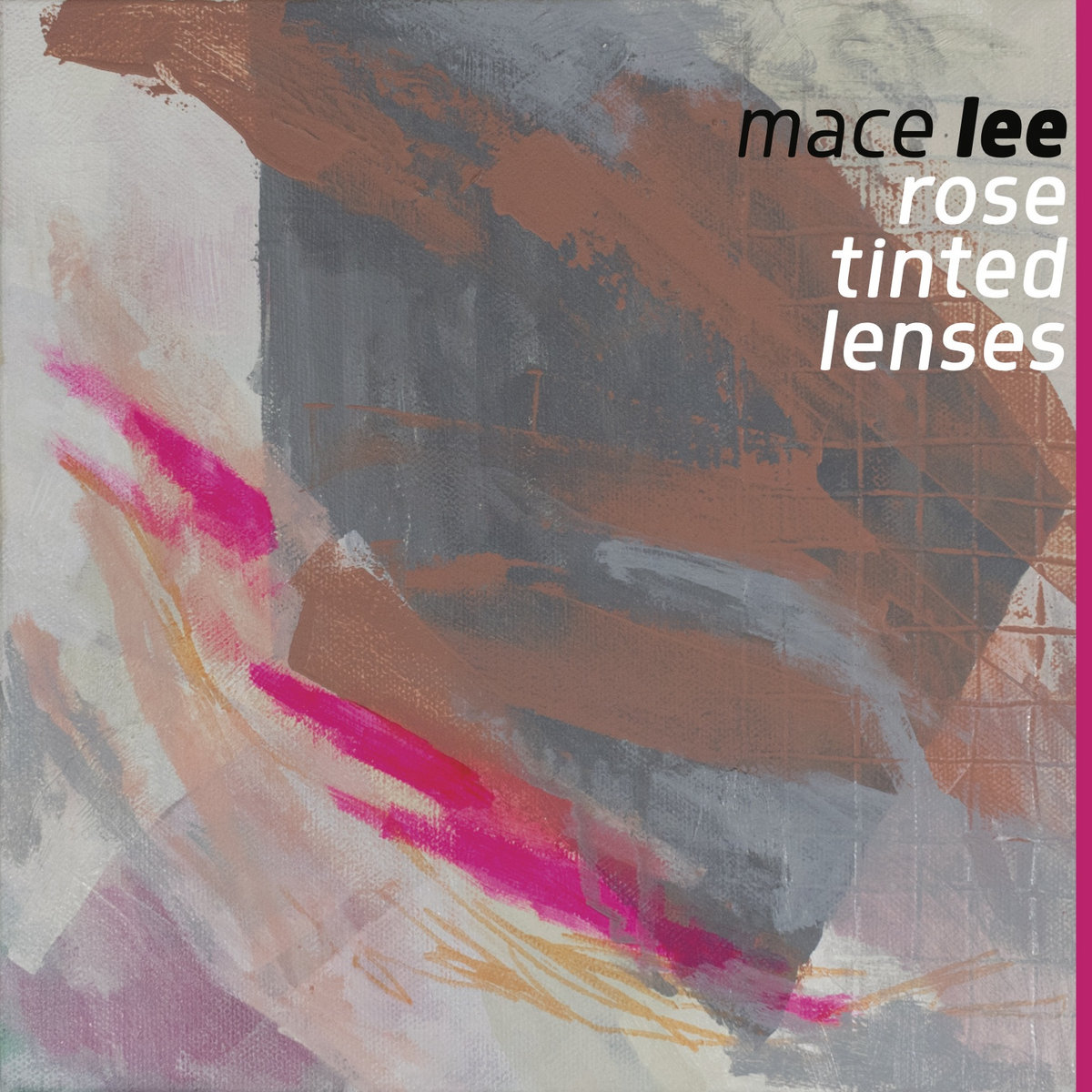 Rose Tinted Lenses | Mace Lee