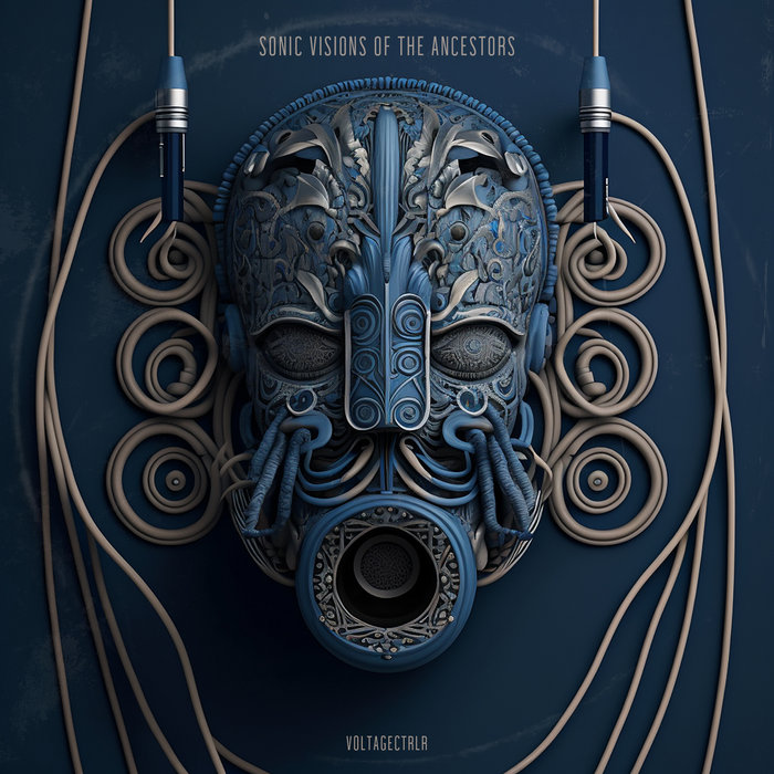 Sonic Vision of the Ancestors | VoltageCtrlR