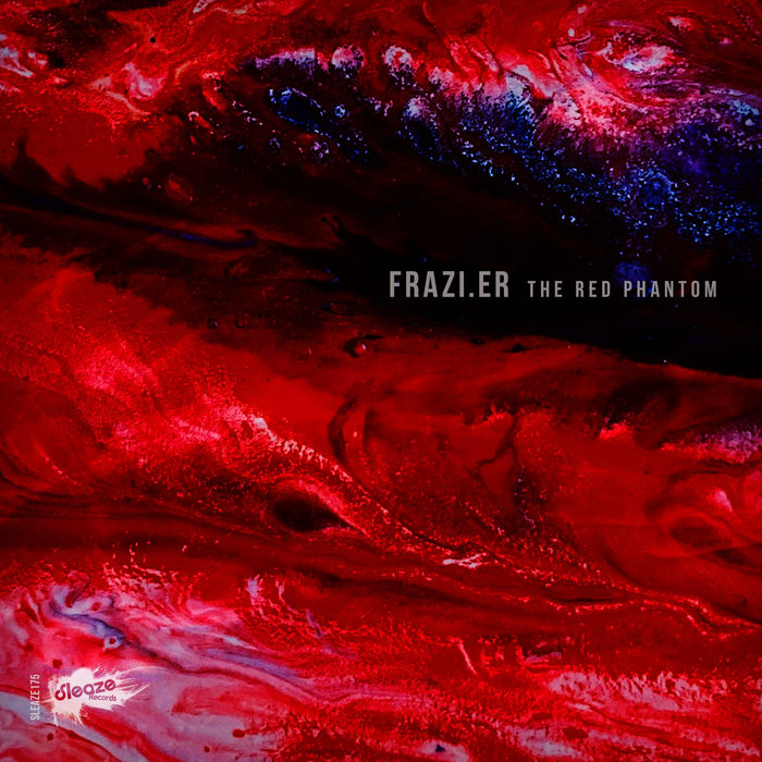 Frazi.er - The Red Phantom | Frazi.er | Sleaze Records